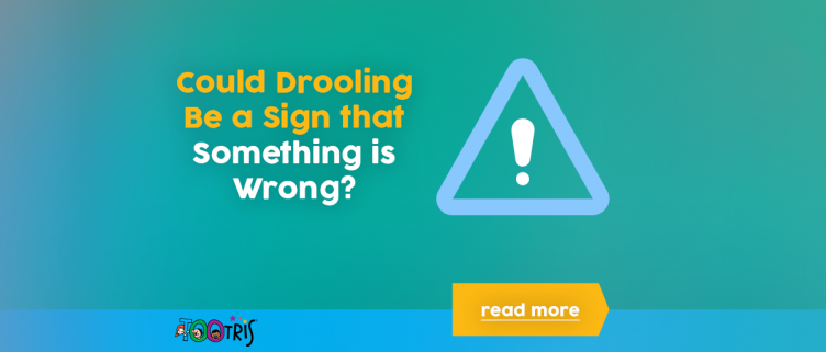 10 Drooling Facts About Baby Drool - TOOTRiS