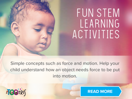 Three Fun STEM Activities to Get Infants & Toddlers Learning Fast