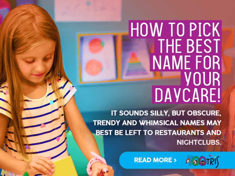 How to Pick the Best Name for Your Daycare!