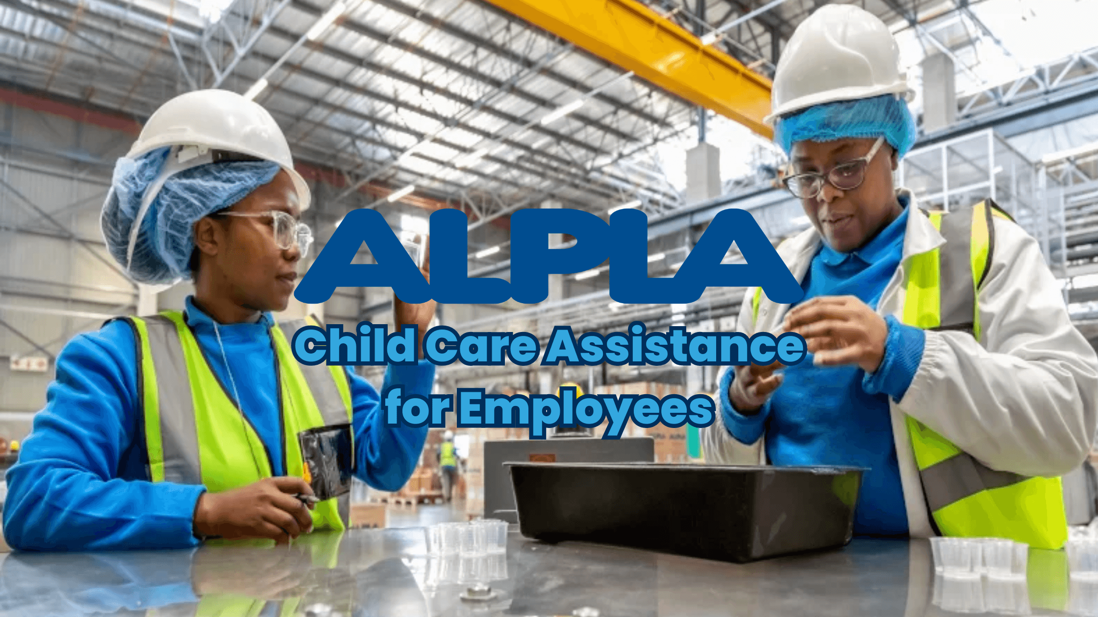ALPLA Group Child Care Benefits And Assistance