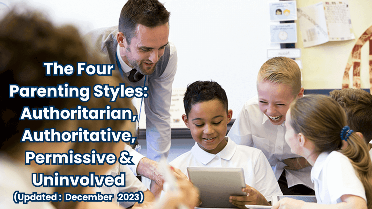 The 4 Parenting Styles: Authoritarian, Authoritative, Permissive ...