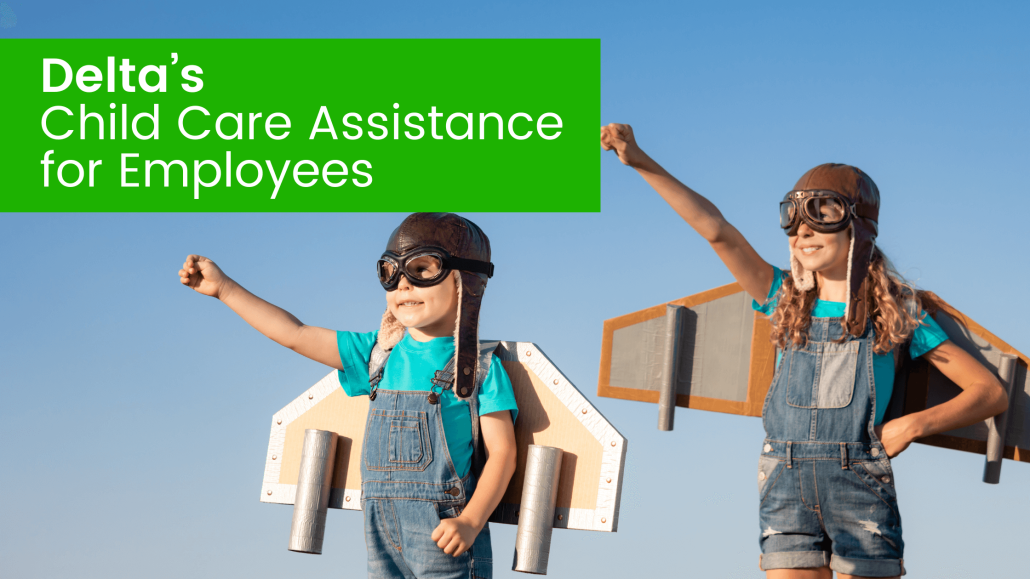 Delta Child Care Assistance for Employees