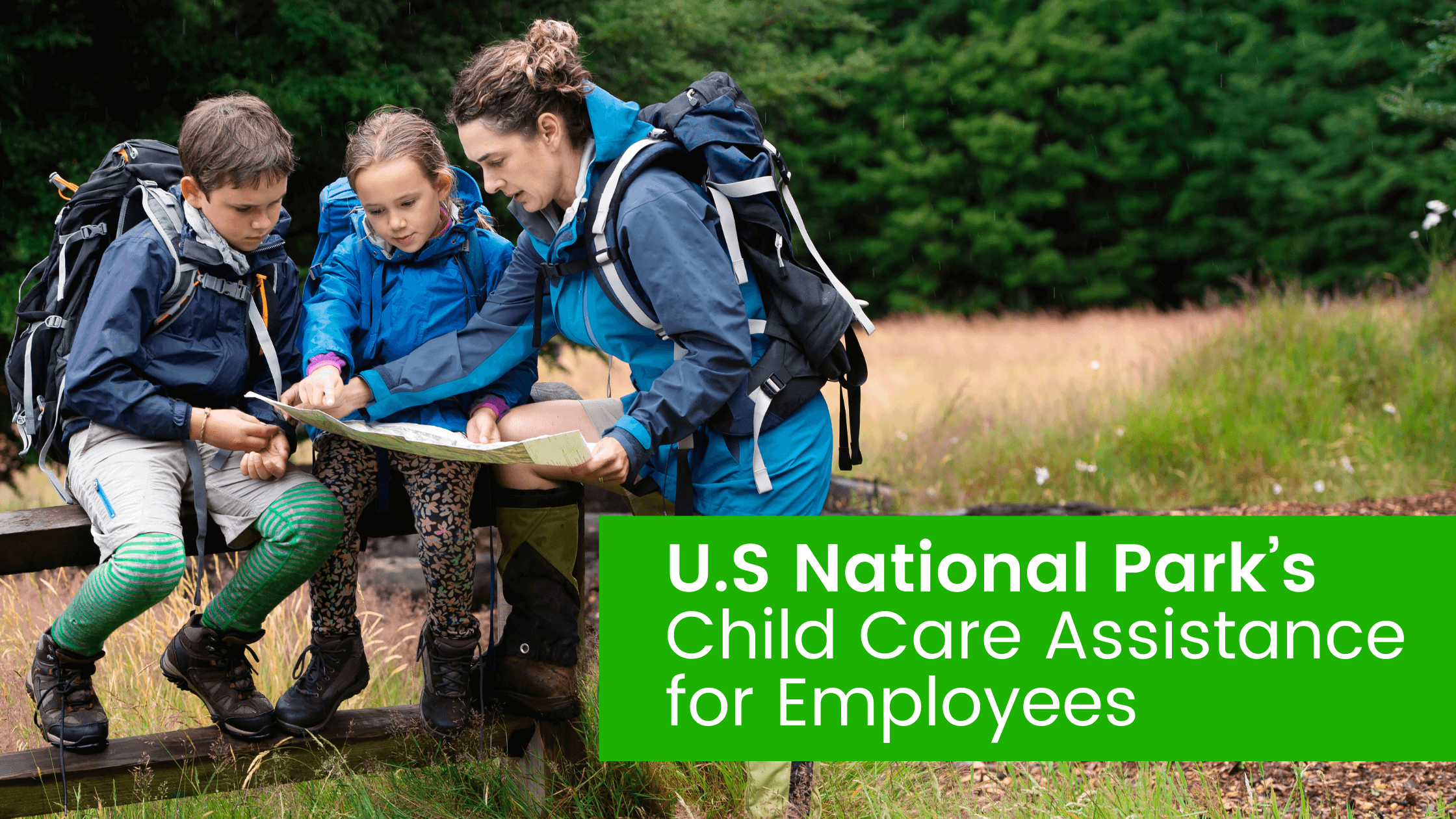 U.S National Park’s Child Care Assistance for Employees - TOOTRiS